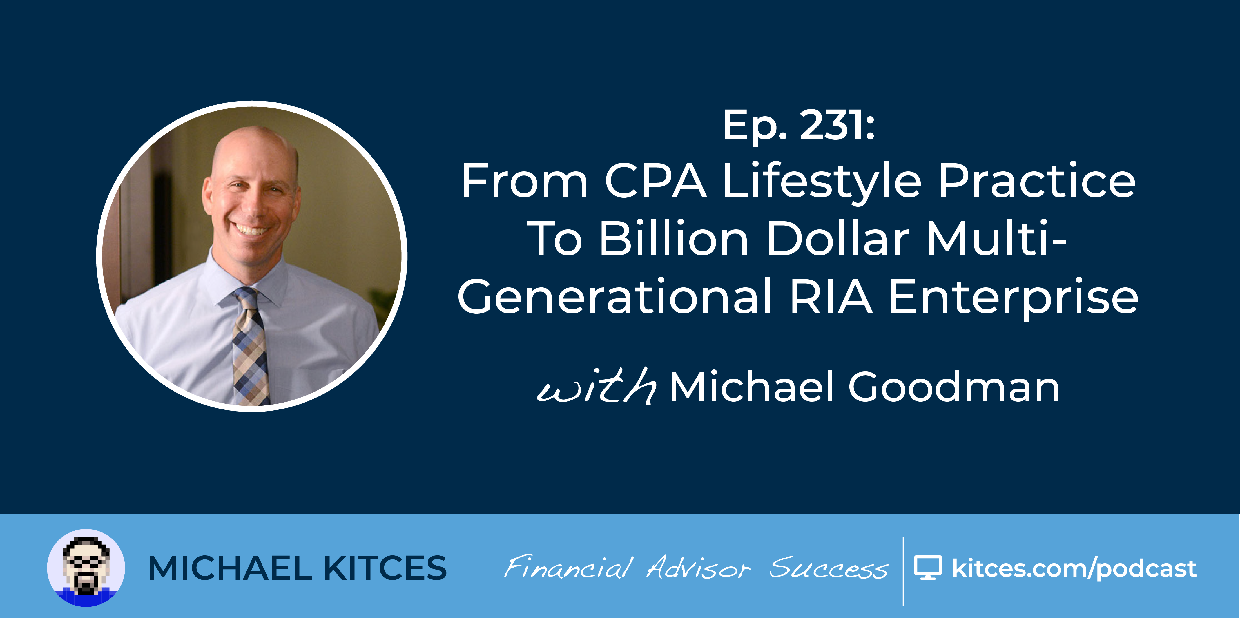 From CPA Lifestyle Practice To Billion Dollar RIA Enterprise