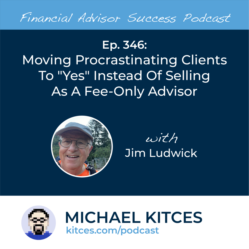 Financial Advisor Success Podcast - Full Episode Archives