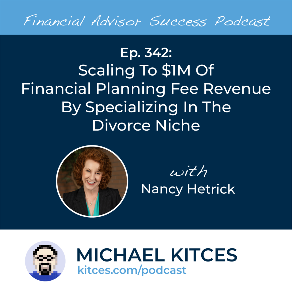 Financial Advisor Success Podcast - Full Episode Archives