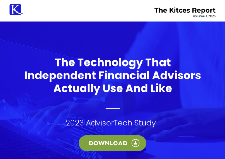 Kitces Research On The FinTech That Advisors Use & Like