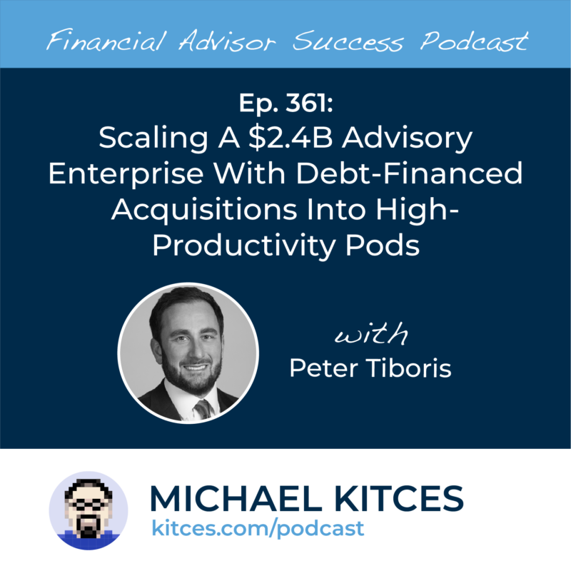 Financial Advisor Success Podcast - Full Episode Archives