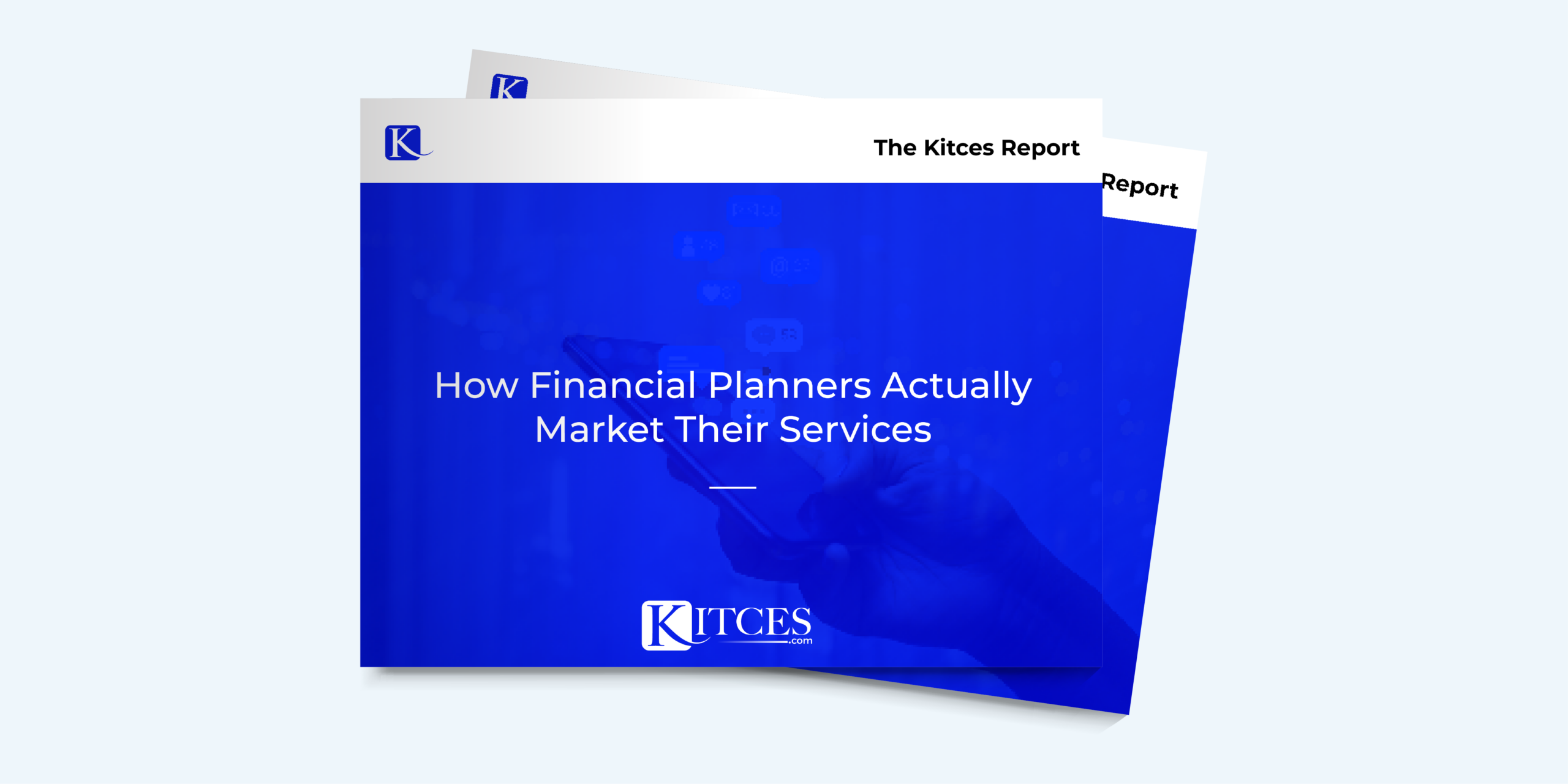Kitces Report: How Financial Planners Actually Market Their Services (2024)
