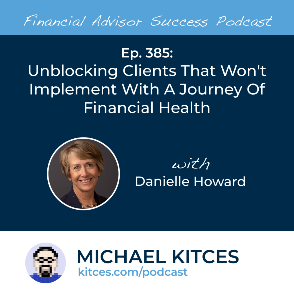Unblocking Clients With A Financial Health Journey
