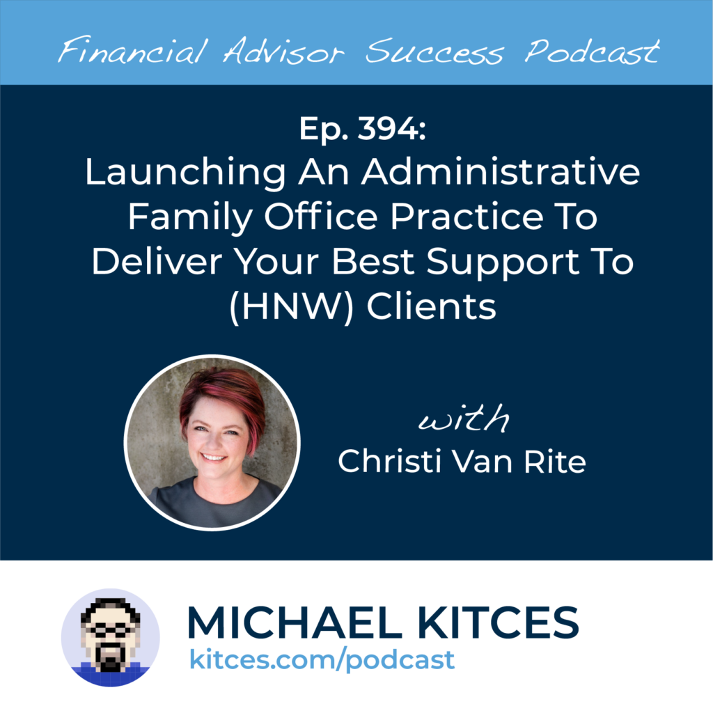 Financial Advisor Success Podcast - Full Episode Archives