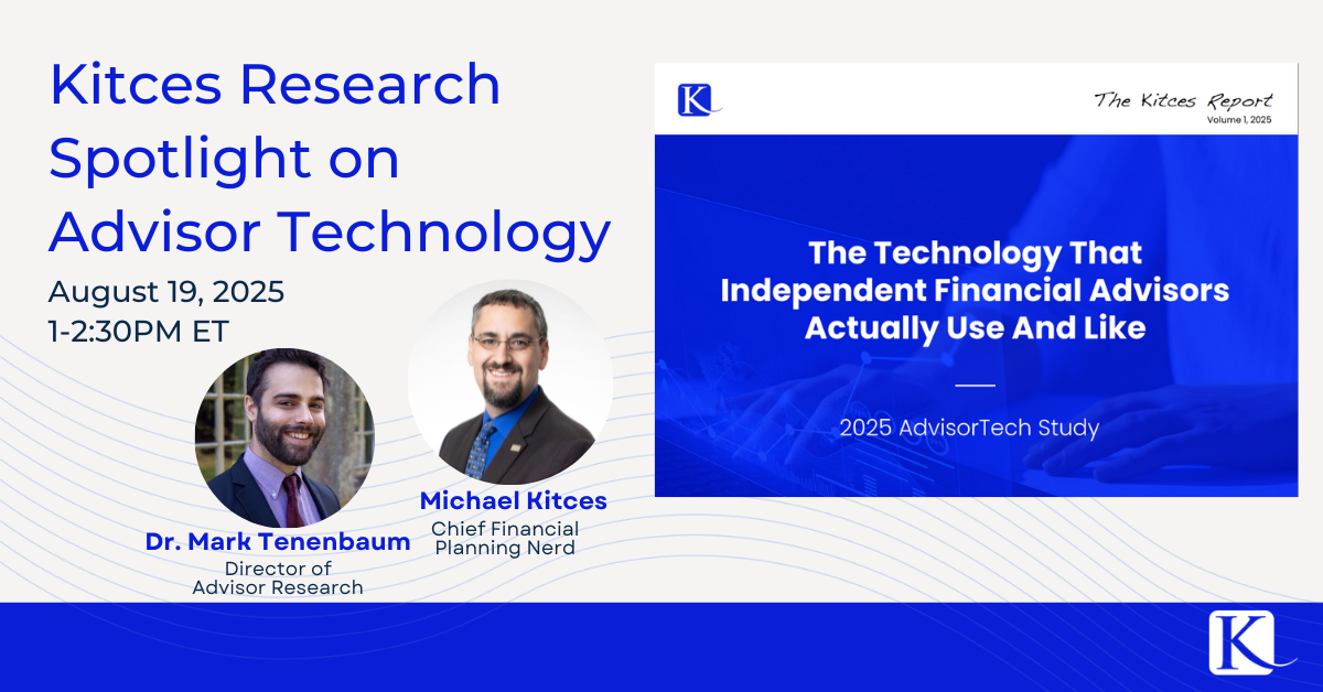 Kitces Research Webinar: Latest Advisor Technology Trends